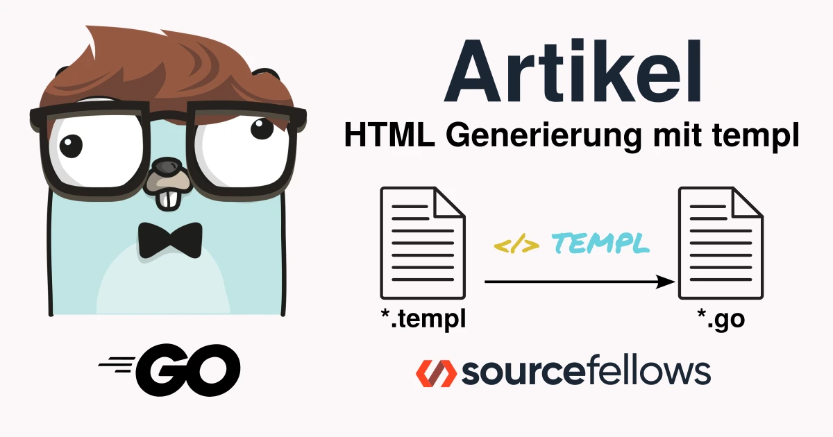 HTML Generierung mit templ mit Golang/Go